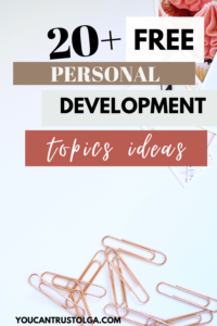 70+ Personal Development Topics for Boosting Self-Improvement