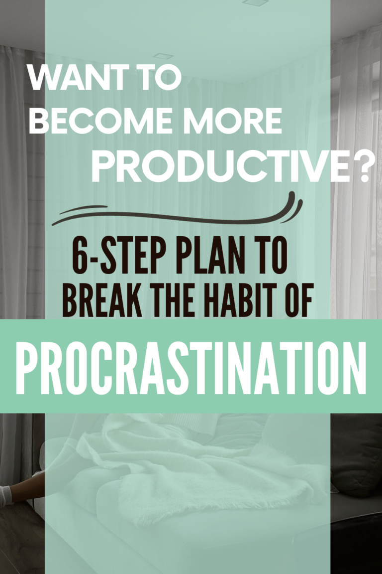 6-Step Plan to Break the Habit of Procrastination